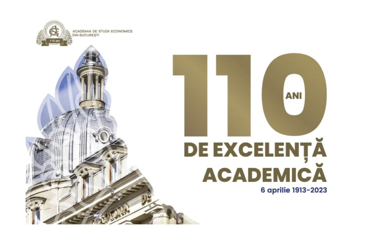 Academia de Studii Economice din București la 110 ani de excelență ...