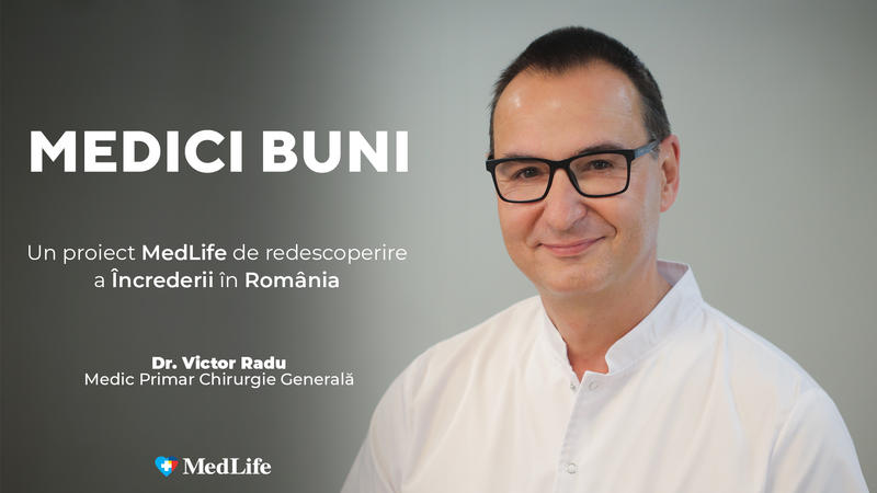 [Medici buni] Dr. Victor Radu, chirurg de excelență la MedLife: „Dacă nu tratezi pacientul cu ...